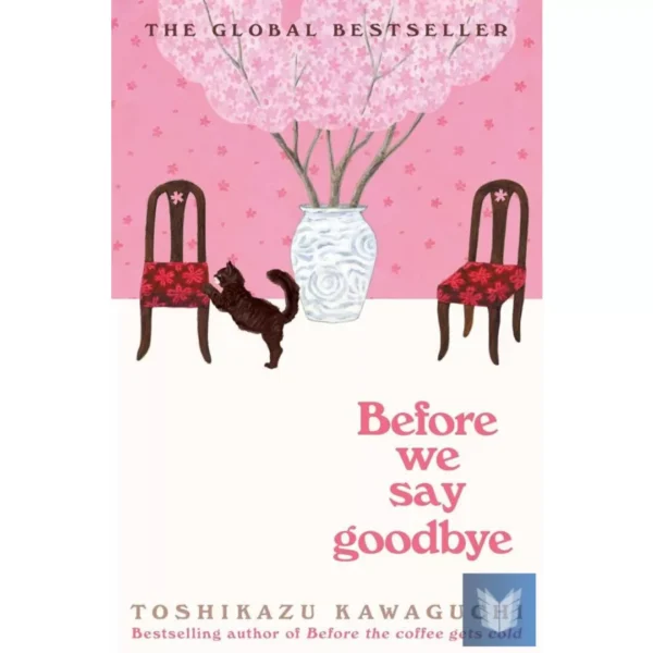 Before We Say Goodbye – Toshikazu Kawaguchi - Book Haven